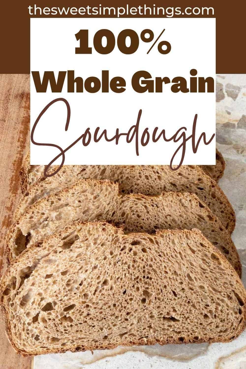 Easy Whole Grain Red Wheat Sourdough