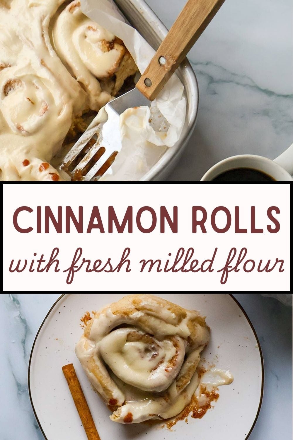 Whole Wheat Cinnamon Rolls with Fresh Milled Flour